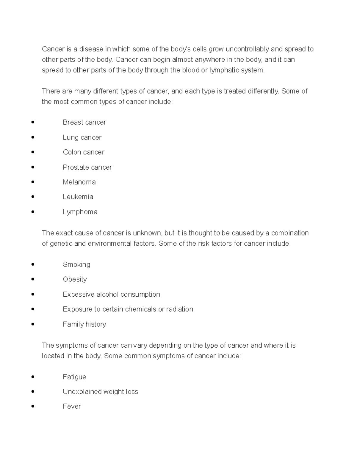 Cancer is a disease in which some of the body - Cancer can begin almost ...