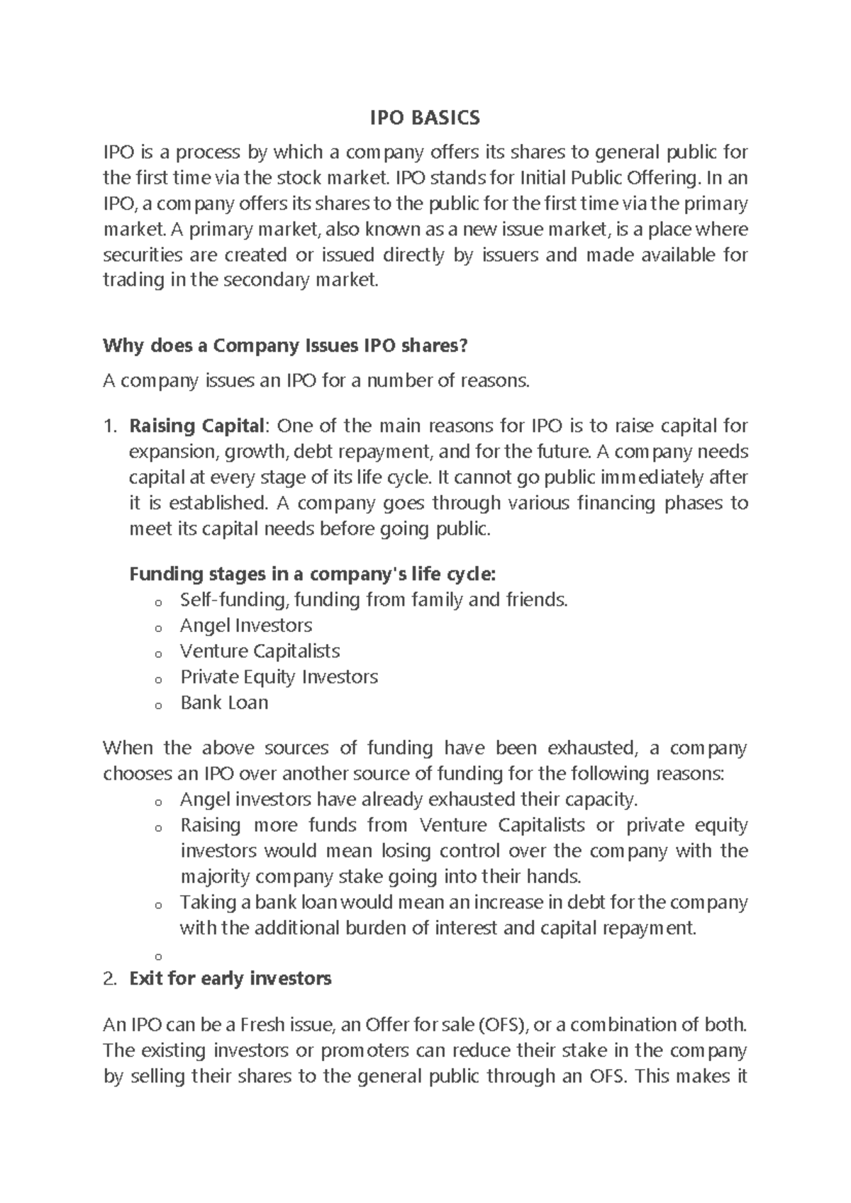 1. IPO Basics - IPO BASICS IPO is a process by which a company offers ...