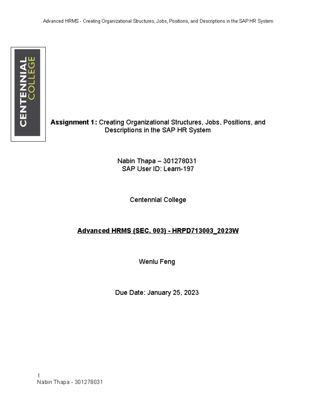 Assignment 1 - 003) - HRPD713003_2023W Wenlu Feng Due Date: January 25, 2023 1 REPORT LAB Task 1 ...