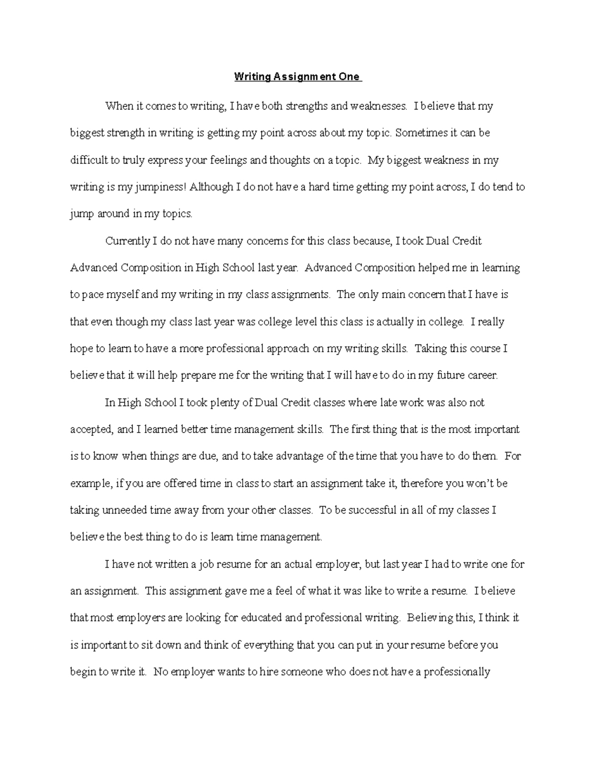 Writing Assignment One - Writing Assignment One When it comes to ...