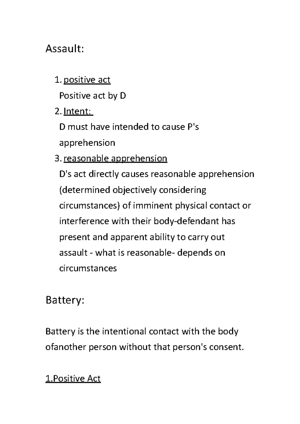 Law and justice week1+2 - Assault: positive act Positive act by D ...