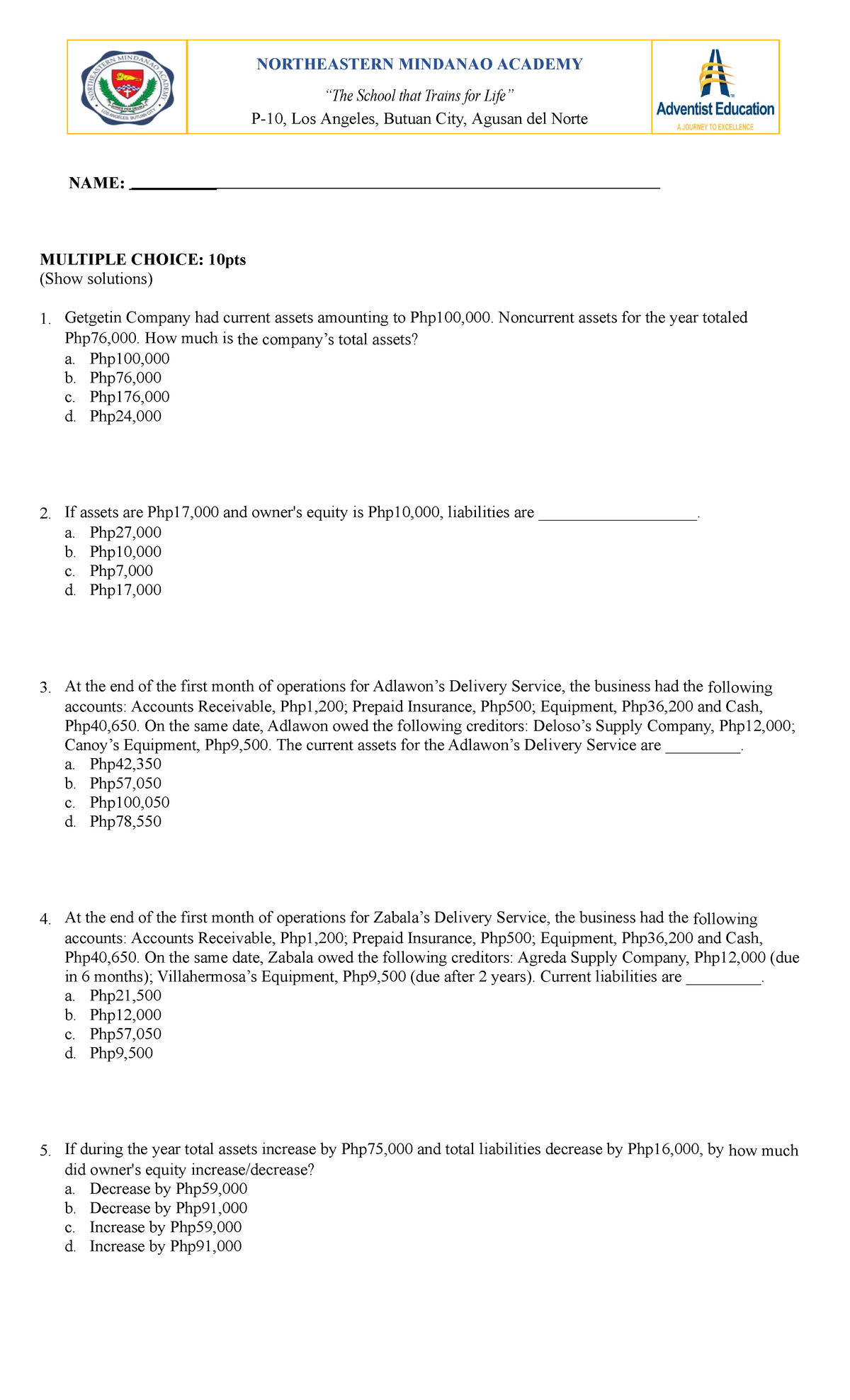 ABM 2 EXAM - Examination - NORTHEASTERN MINDANAO ACADEMY “The School ...
