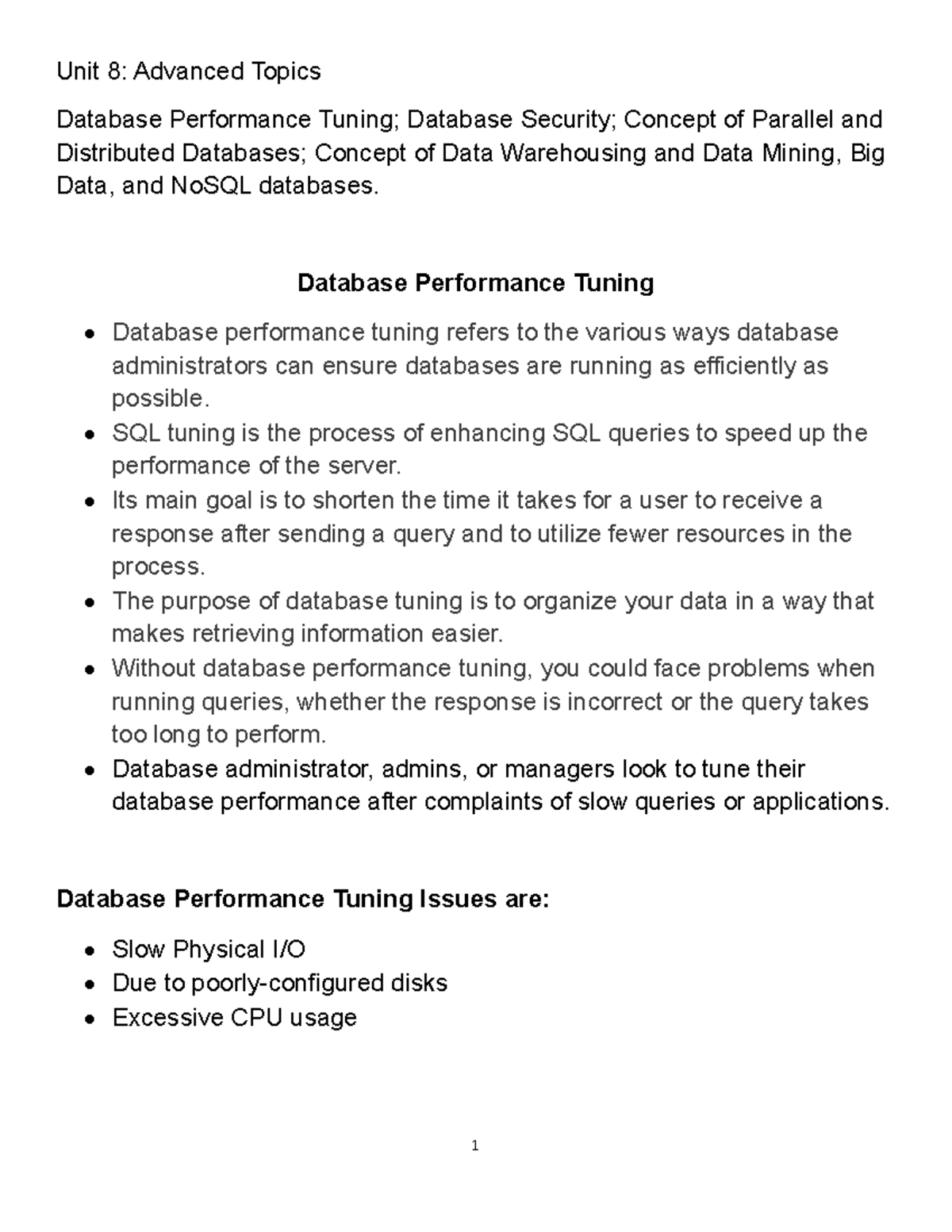 Unit-8-Advanced-Topics - Unit 8: Advanced Topics Database Performance Tuning; Database Security ...