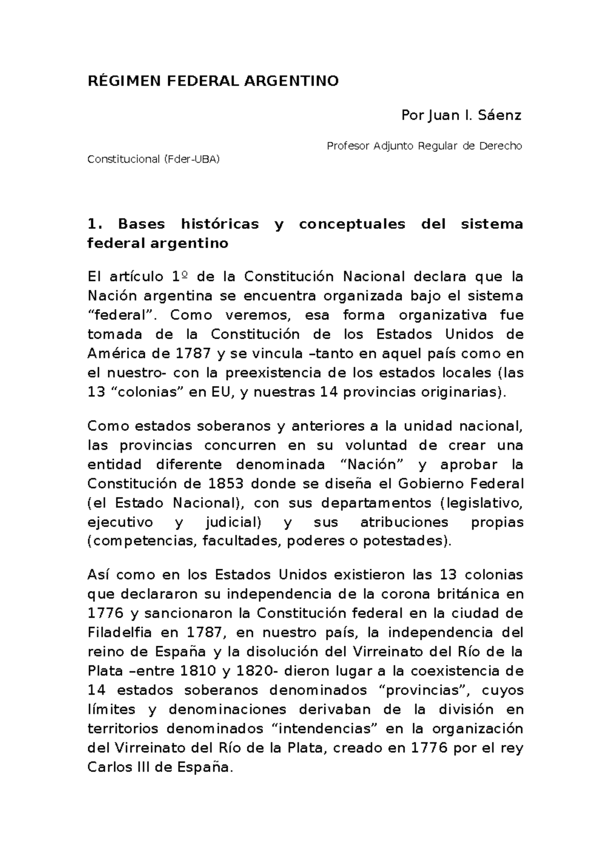 Regimen Federal - Resumen primer parcial de constitucional, catedra ...