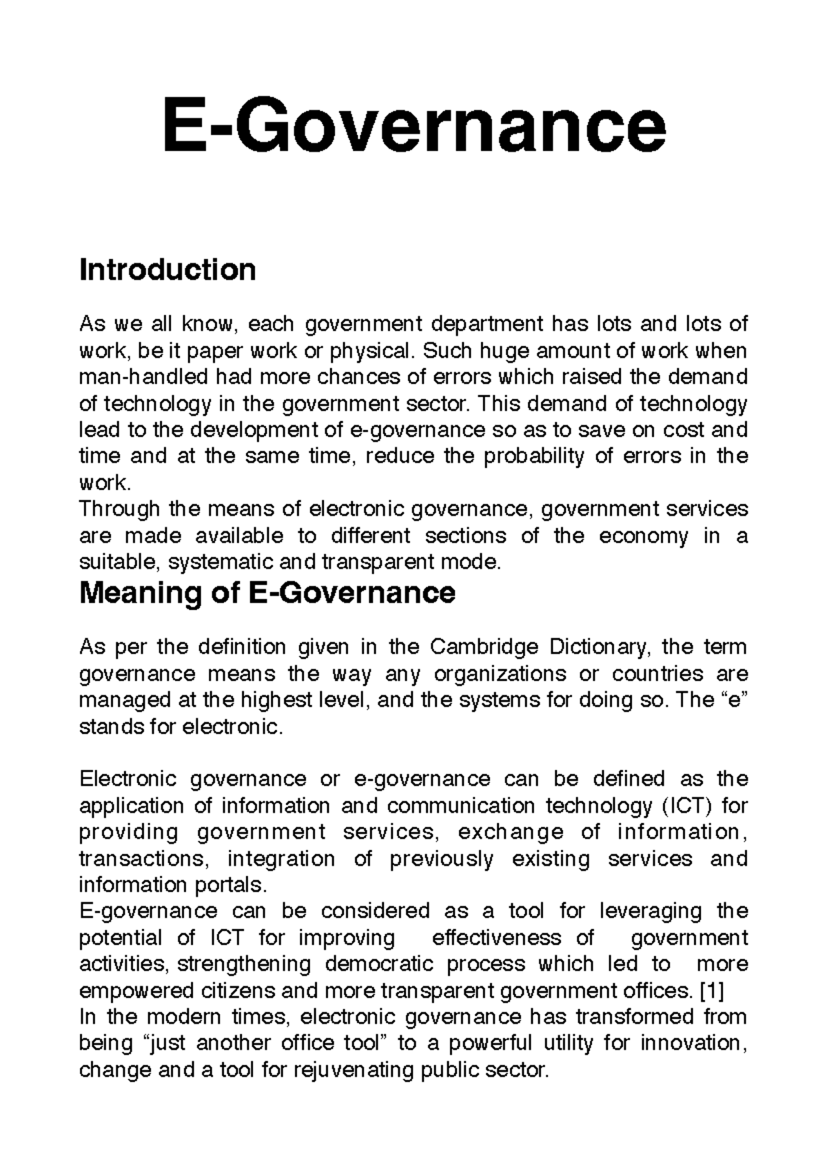 E governance - E-Governance Introduction As we all know, each ...