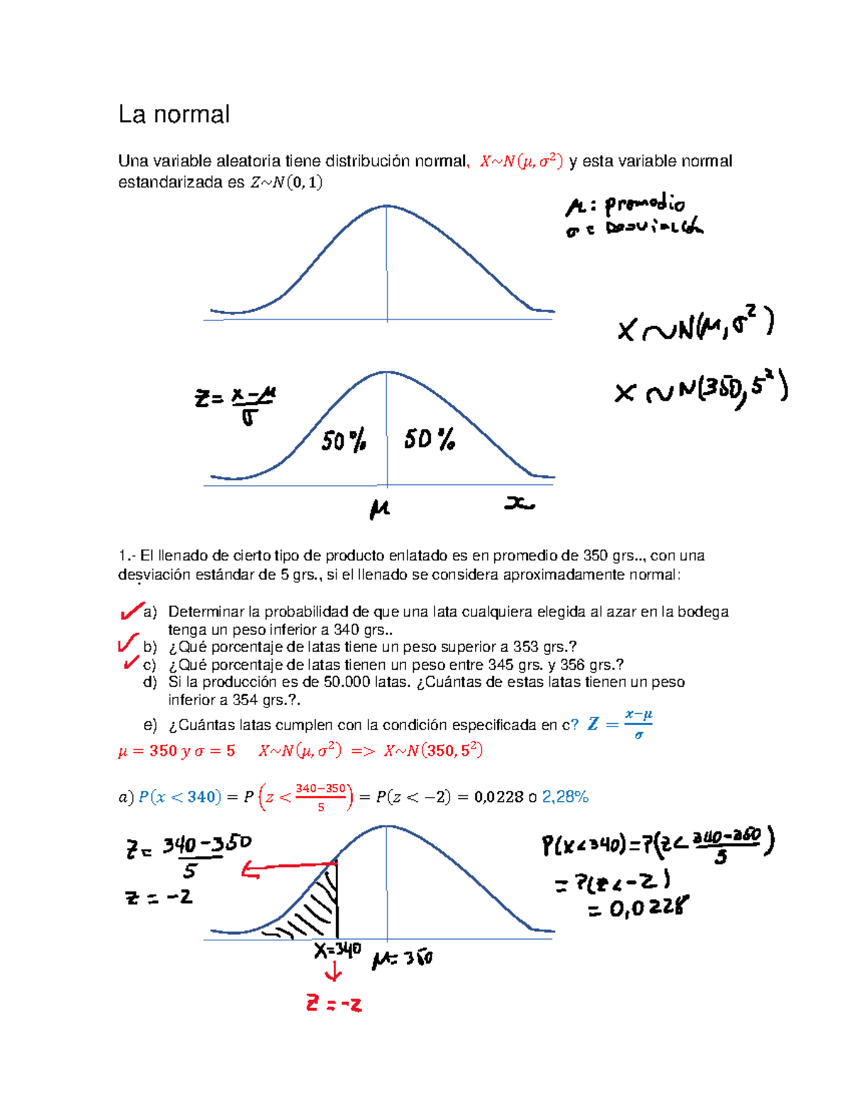 EJS. DIST. Normal con gráfica - La normal Una variable aleatoria tiene ...