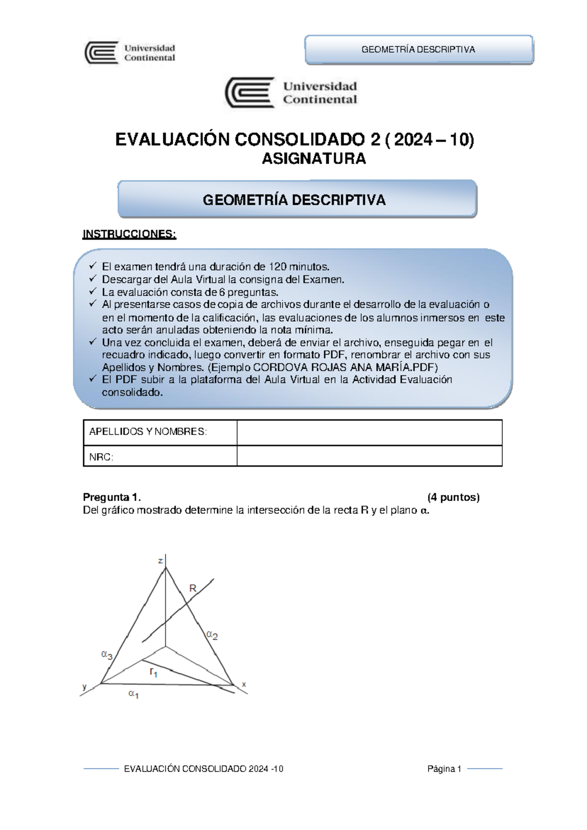 Examen consolidado 02 GD - GEOMETRÍA DESCRIPTIVA EVALUACIÓN CONSOLIDADO 2024 - 10 Página 1 ...