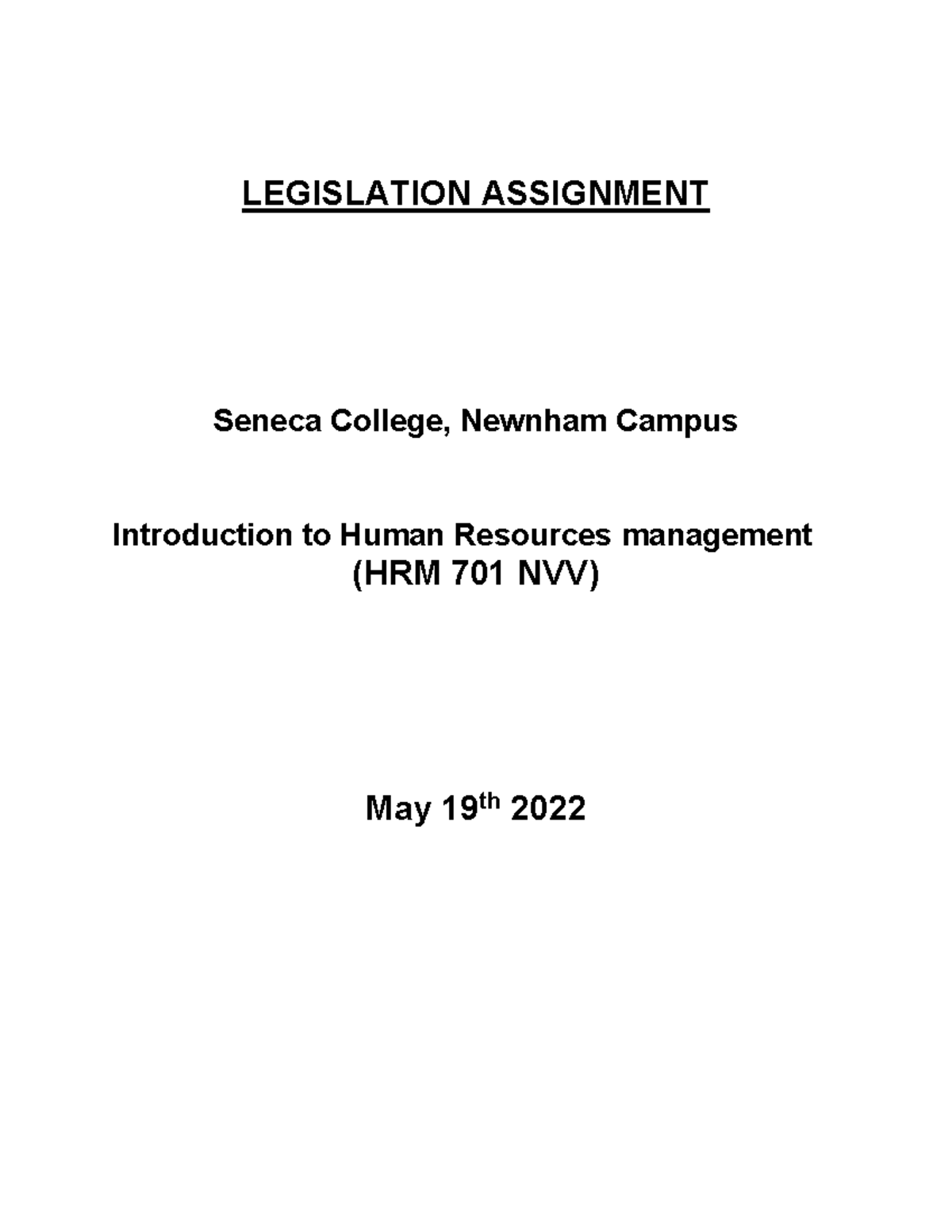 Legislation Assignment HRM Seneca - LEGISLATION ASSIGNMENT Seneca ...