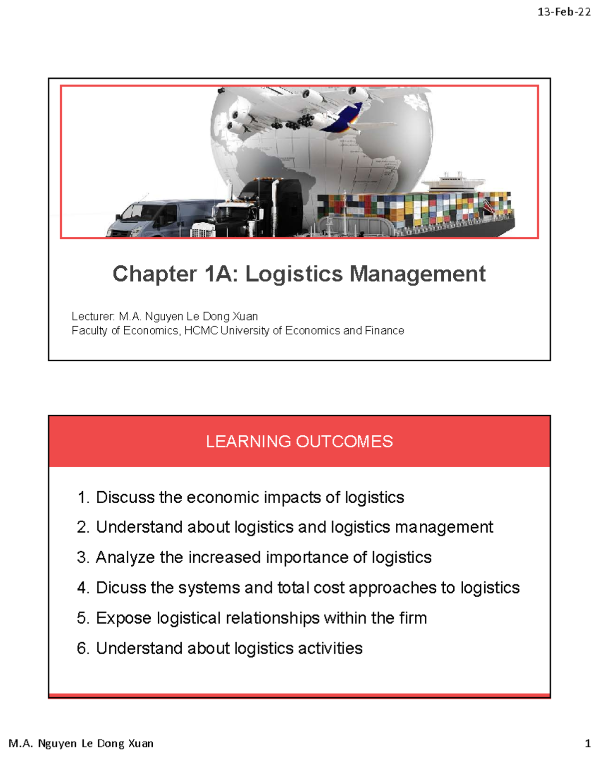 Chapter 1A. Overview of Logistics Management - Chapter 1A: Logistics Management Lecturer: M ...