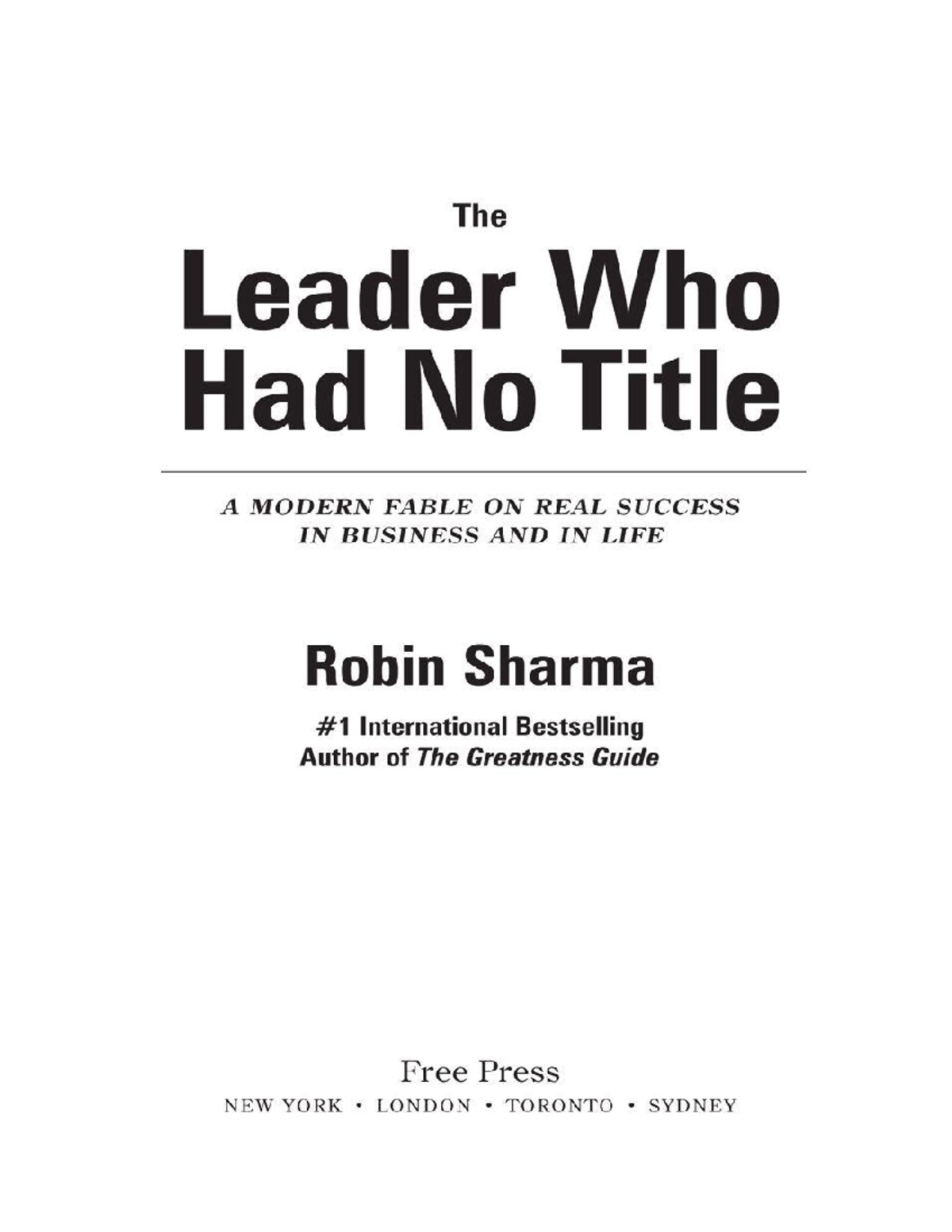THE Leader WHO HAD NO Title - Thank you for purchasing this Free Press ...