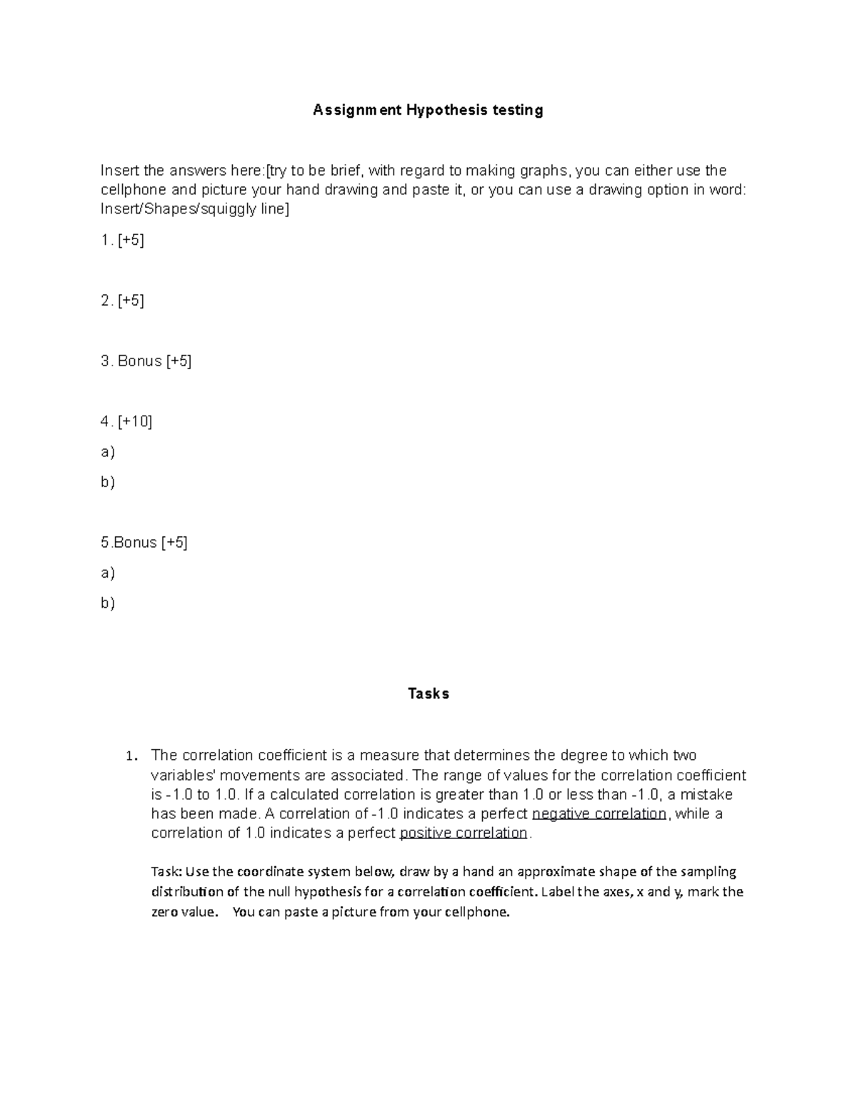 PSY 300 Assignment 9 - Assignment Hypothesis testing Insert the answers ...