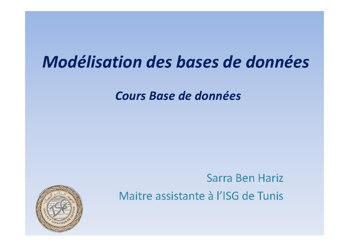 Modélisation des bases de données - Modélisation des bases de données ...