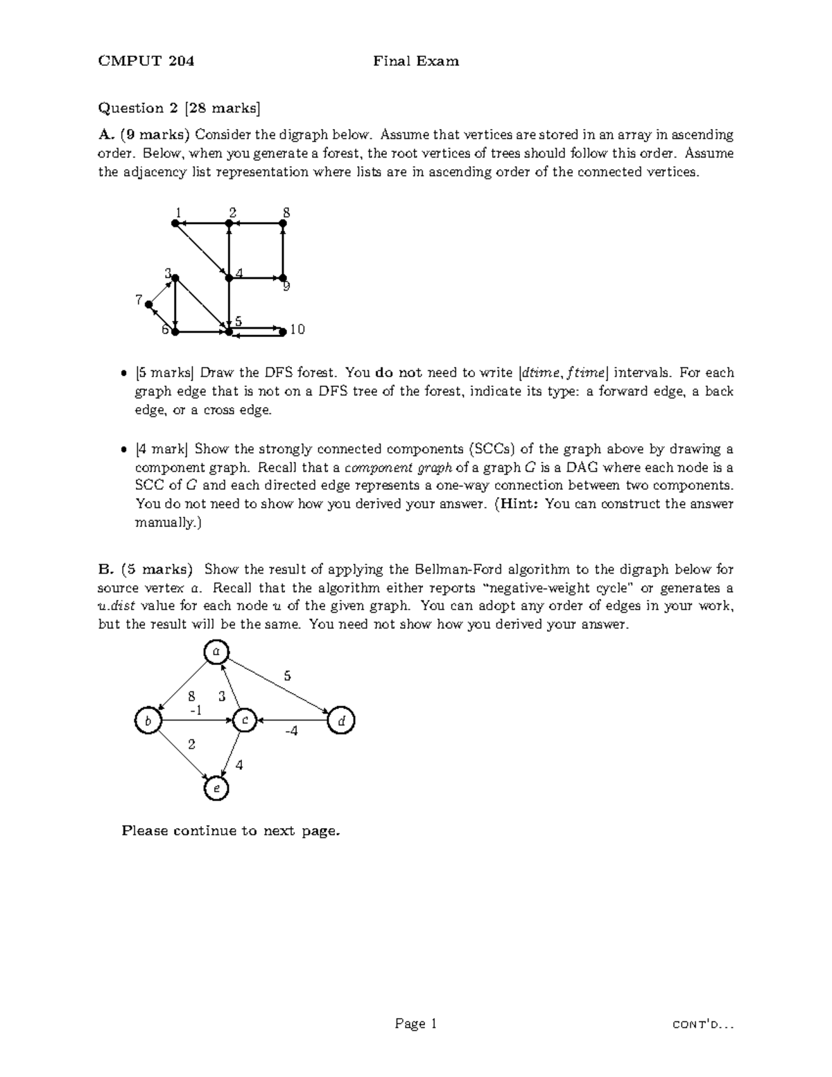 F-q2-v1 - Final Practice - CMPUT 204 Final Exam Question 2 [28 marks] A. (9 marks) Consider the ...