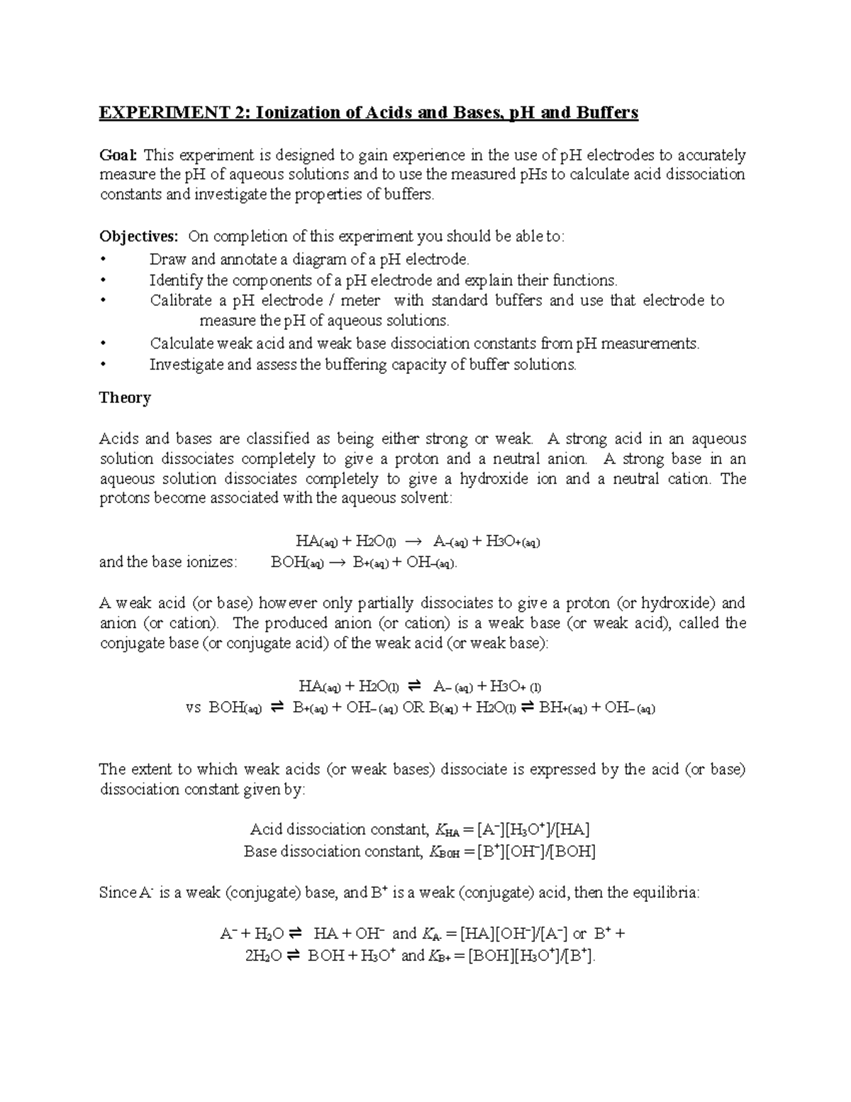Experiment 2 - EXPERIMENT 2: Ionization of Acids and Bases, pH and Buffers Goal: This experiment ...