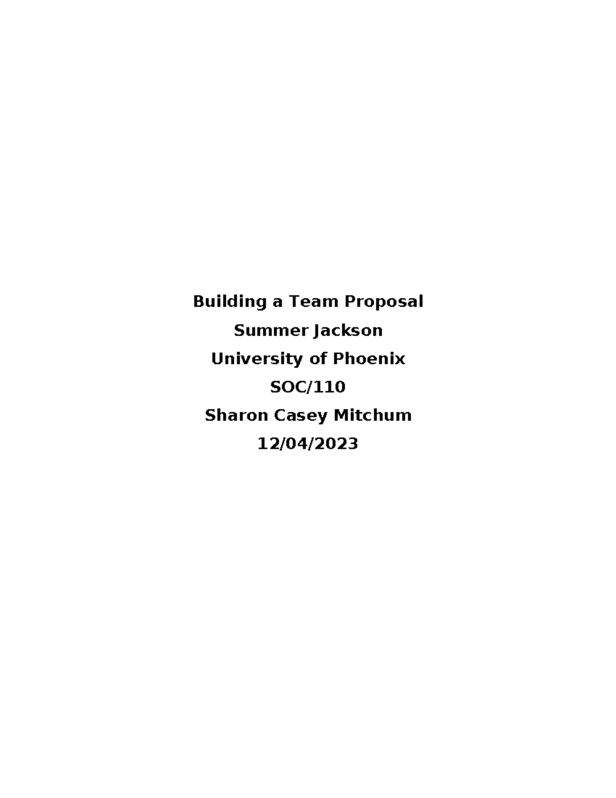 Building a Team Proposal - Building a Team Proposal Summer Jackson ...