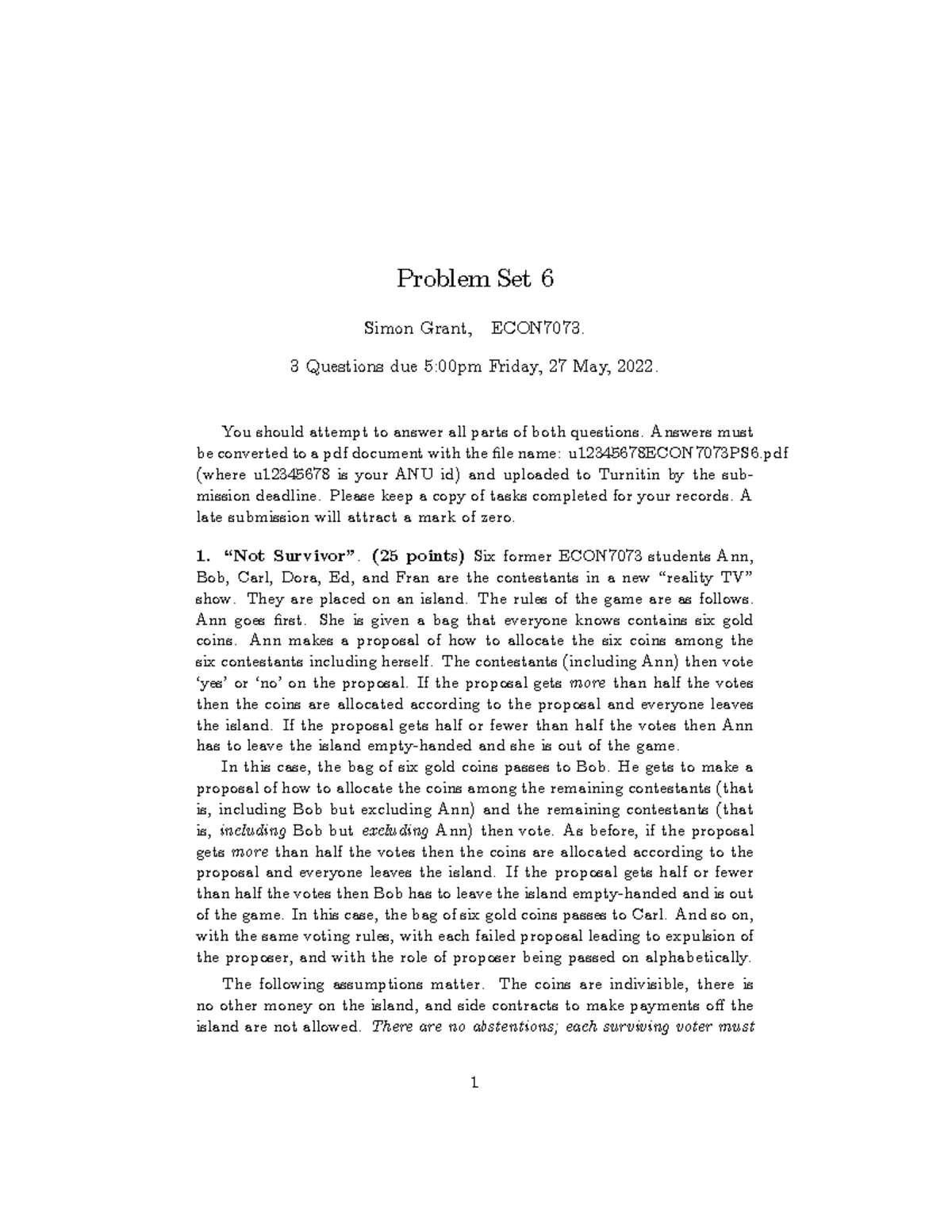 2022S1 Probset 6 - sem 1 2022 problem set - Problem Set 6 Simon Grant ...