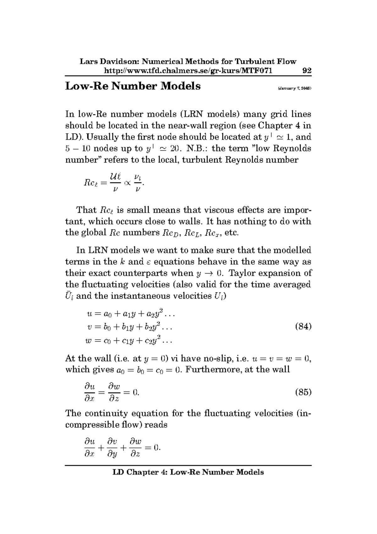 Chapt ld 4 - CFD - tfd.chalmers/gr-kurs/MTF071 92 Low-ReNumberModels ...