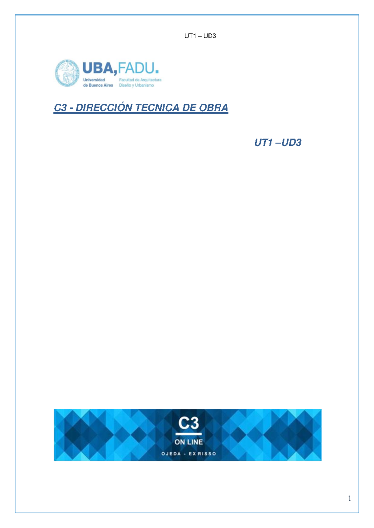 UT1-UD3-PDF - asd - C3 - DIRECCIÓN TECNICA DE OBRA UT 1 – UD 3 UT1 ...