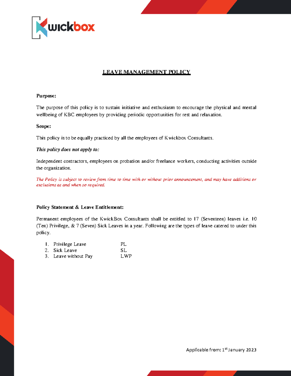 Leave Management Policy - KBC - LEAVE MANAGEMENT POLICY Purpose: The ...