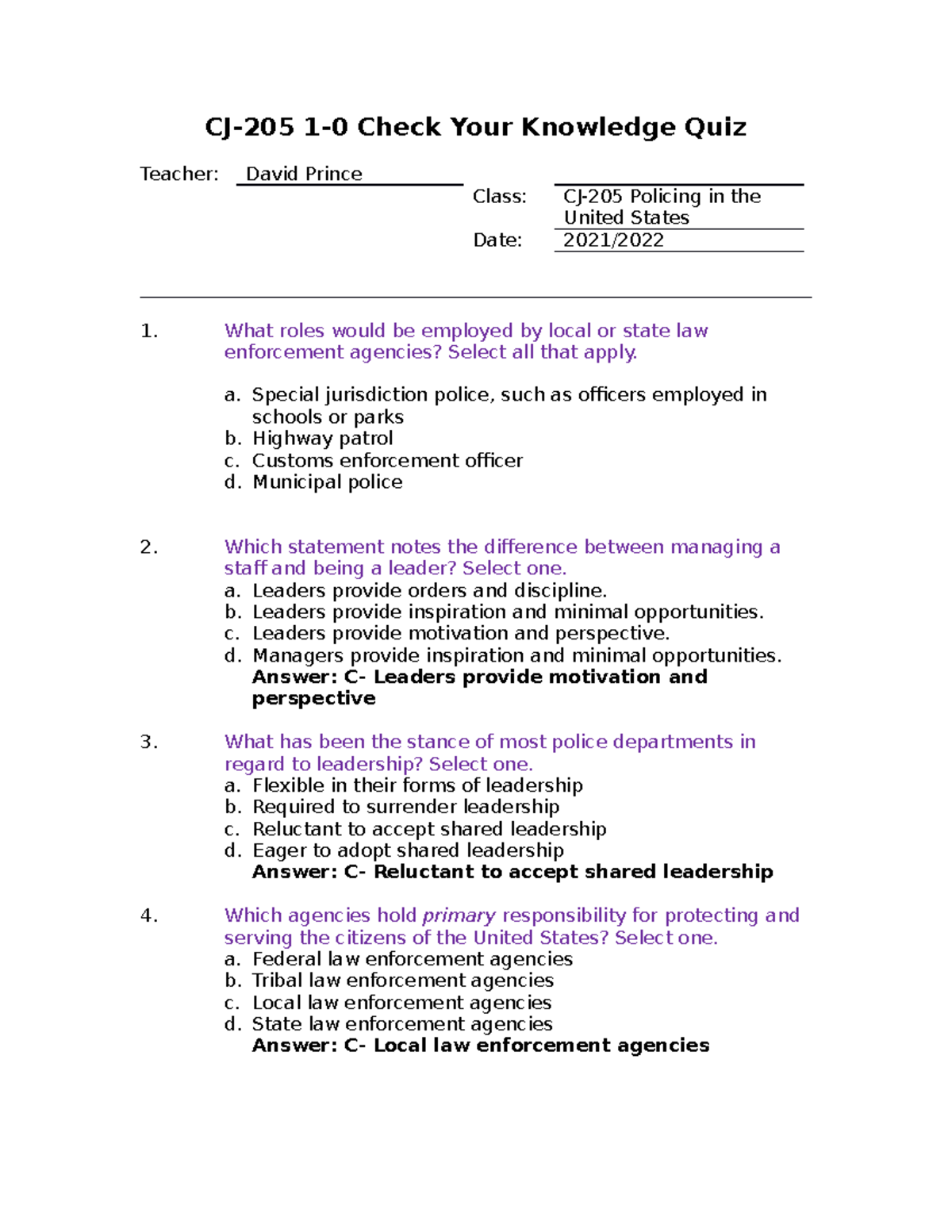 CJ 205 1-0 Check Your Knowledge Quiz - CJ-205 1-0 Check Your Knowledge Quiz Teacher: David ...