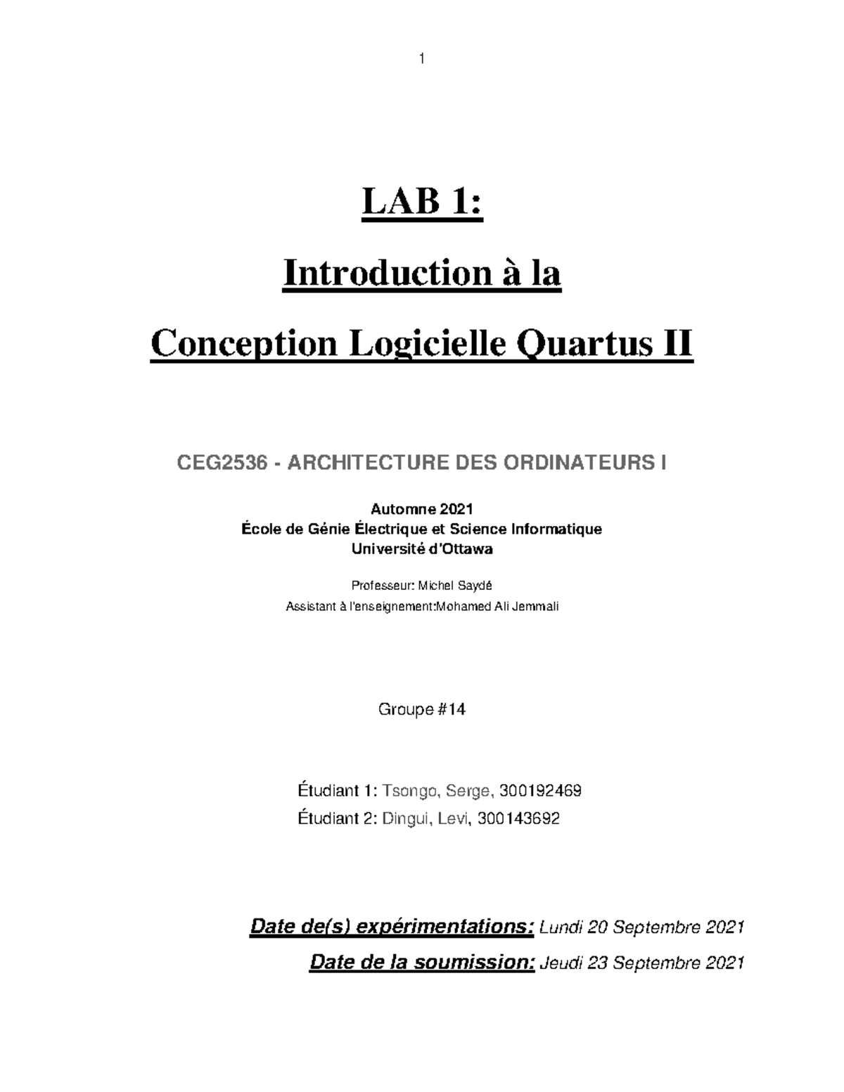 Rapport LAB 1 ceg2536 - lab - LAB 1: Introduction à la Conception Logicielle Quartus II CEG2536 ...