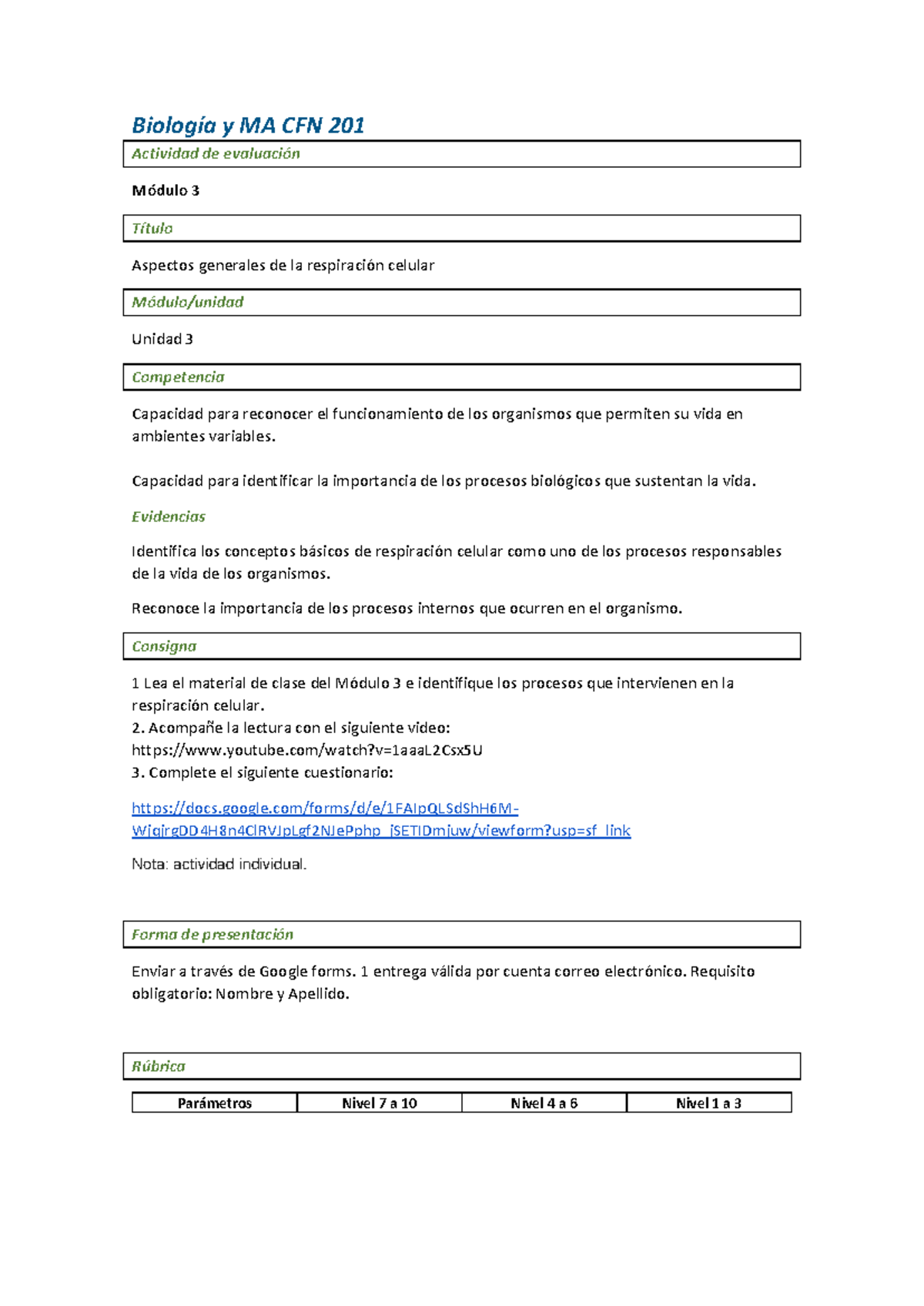 Consigna TP Proceso M3 B y MA - Biología y MA CFN 201 Actividad de evaluación Módulo 3 Título ...