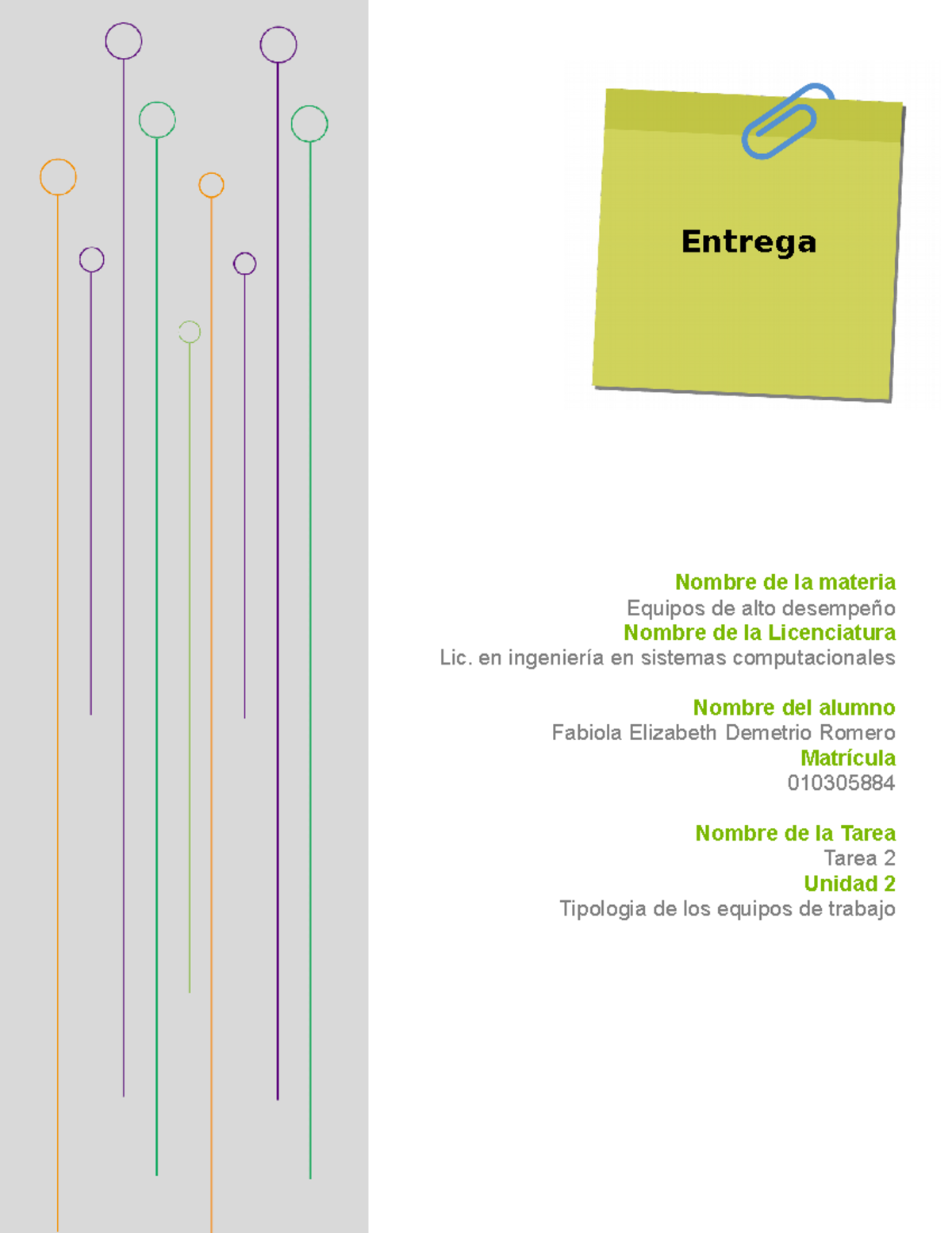 Tarea 2 - Nombre de la materia Equipos de alto desempeño Nombre de la Licenciatura Lic. en - Studocu