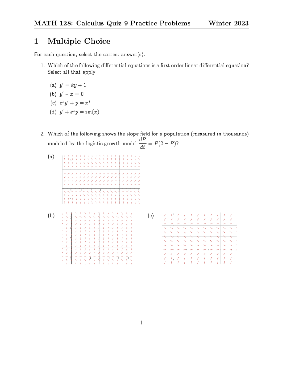 Quiz 9 Practice Problems - 1 Multiple Choice For each question, select ...
