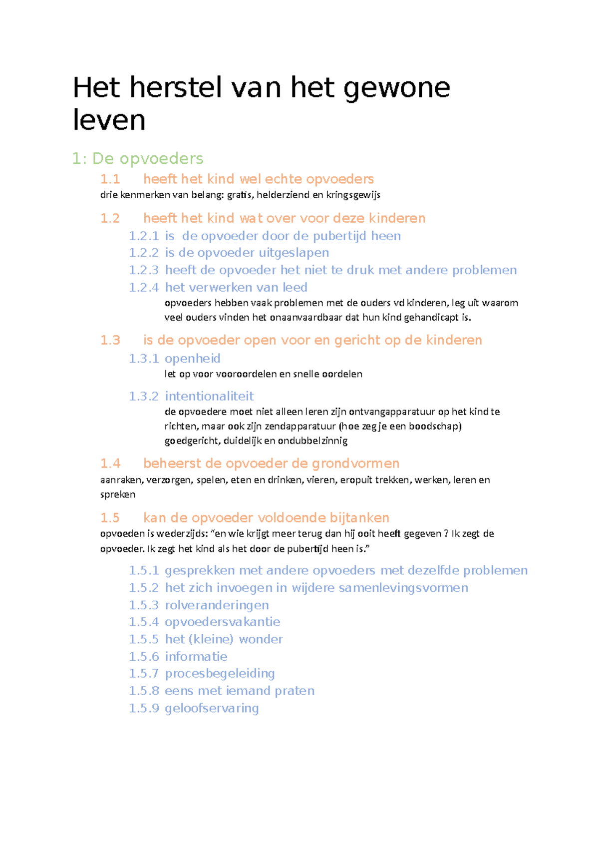 Samenvatting het herstel van het gewone leven - Het herstel van het ...