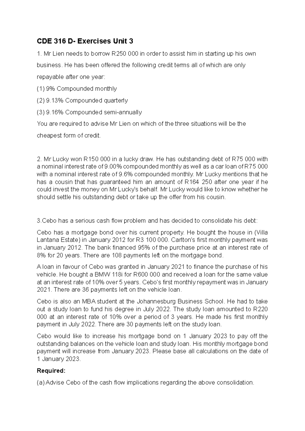 CDE 316 D 2024 Unit 3 exercises - CDE 316 D- Exercises Unit 3 Mr Lien ...