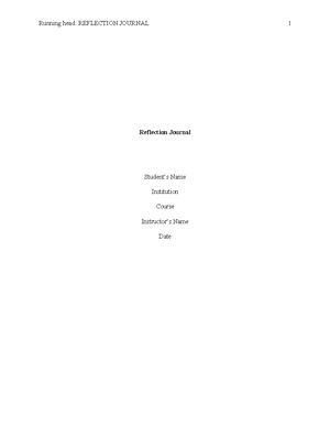 Week 2 Reflection Journal - Running head: WEEK 2 REFLECTION JOURNAL 1 ...