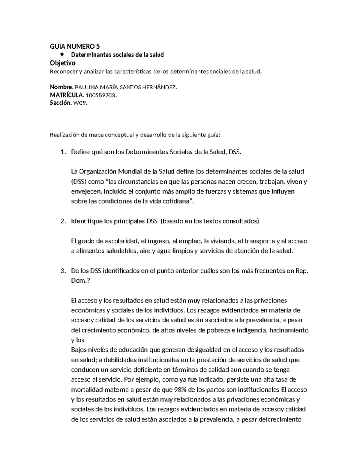 Practica No - Hjjji - GUIA NUMERO 5 Determinantes sociales de la salud ...