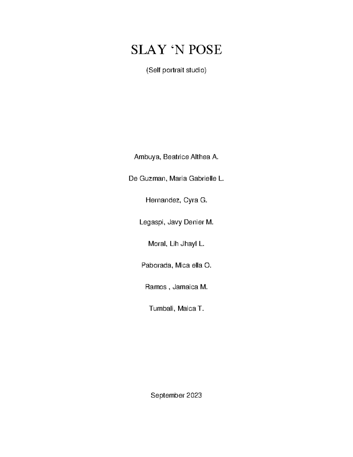 SLAY G1-Edited - To help our fellow students - SLAY ‘N POSE (Self ...