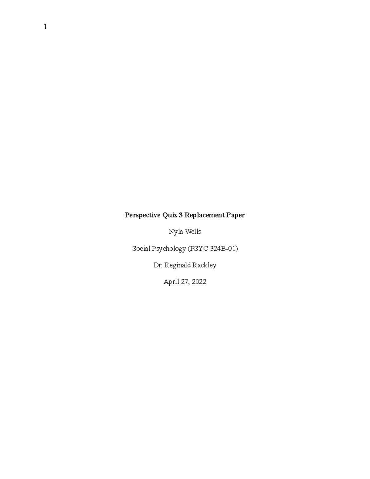 Perspective Quiz 3 Replacement Paper - Reginald Rackley April 27, 2022 ...