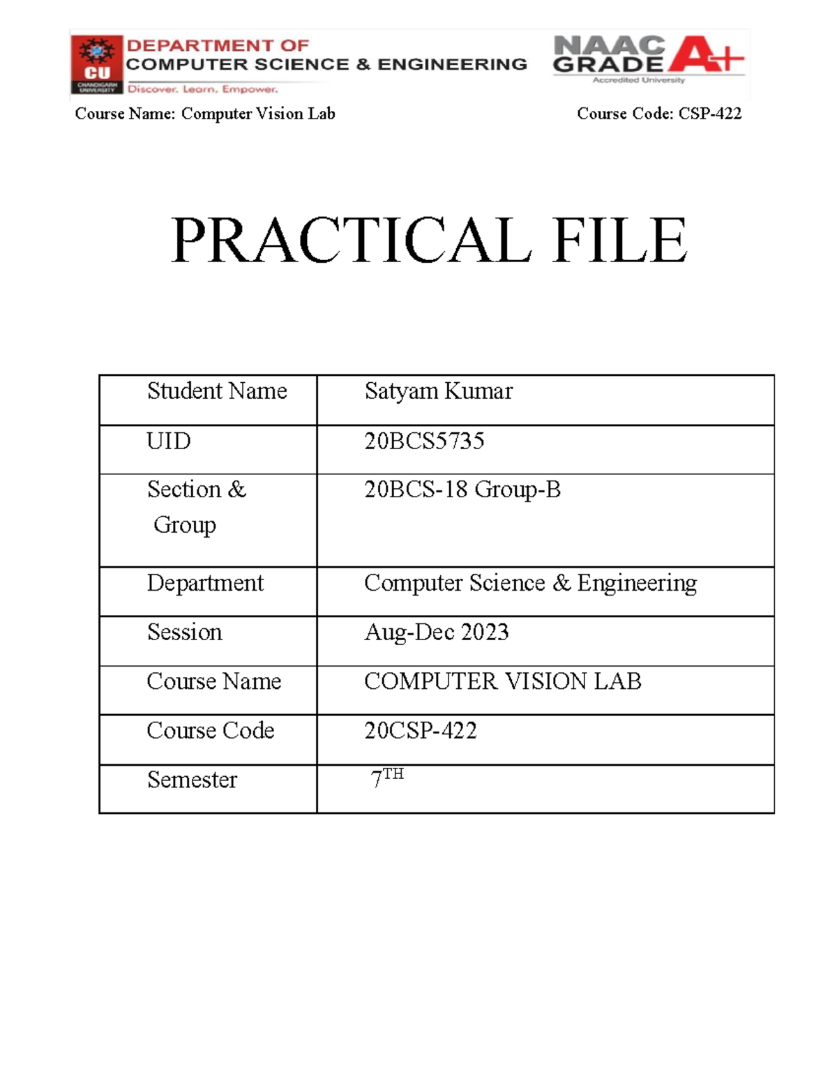 Comp Vis Ws 1 - worksheet - PRACTICAL FILE Student Name Satyam Kumar UID 20BCS Section & Group ...