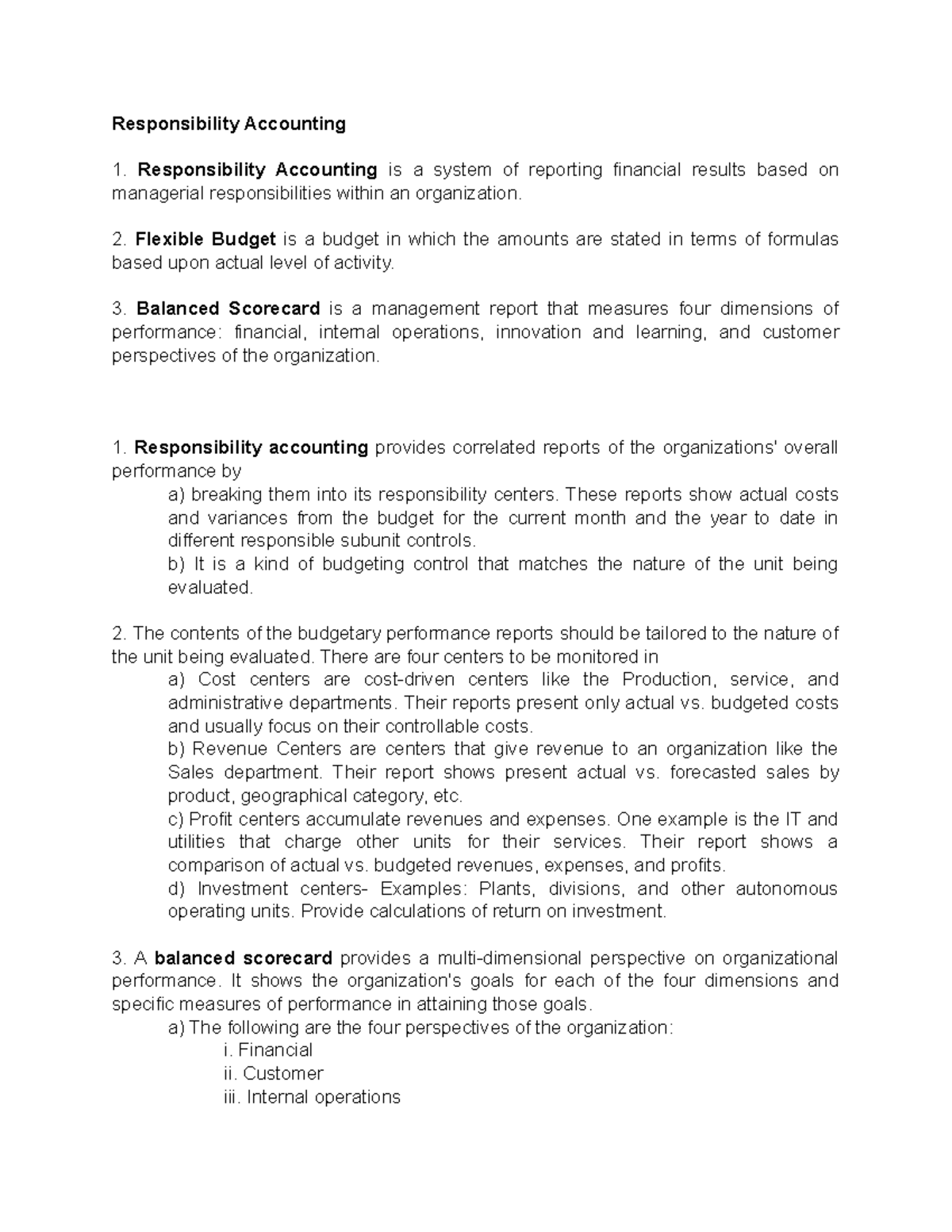 Responsibility Accounting - Responsibility Accounting Responsibility Accounting is a system of ...