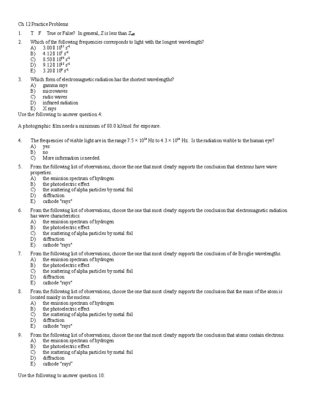 Ch 12 Practice - Ch 12 Practice Problems 1. T F True or False? In ...