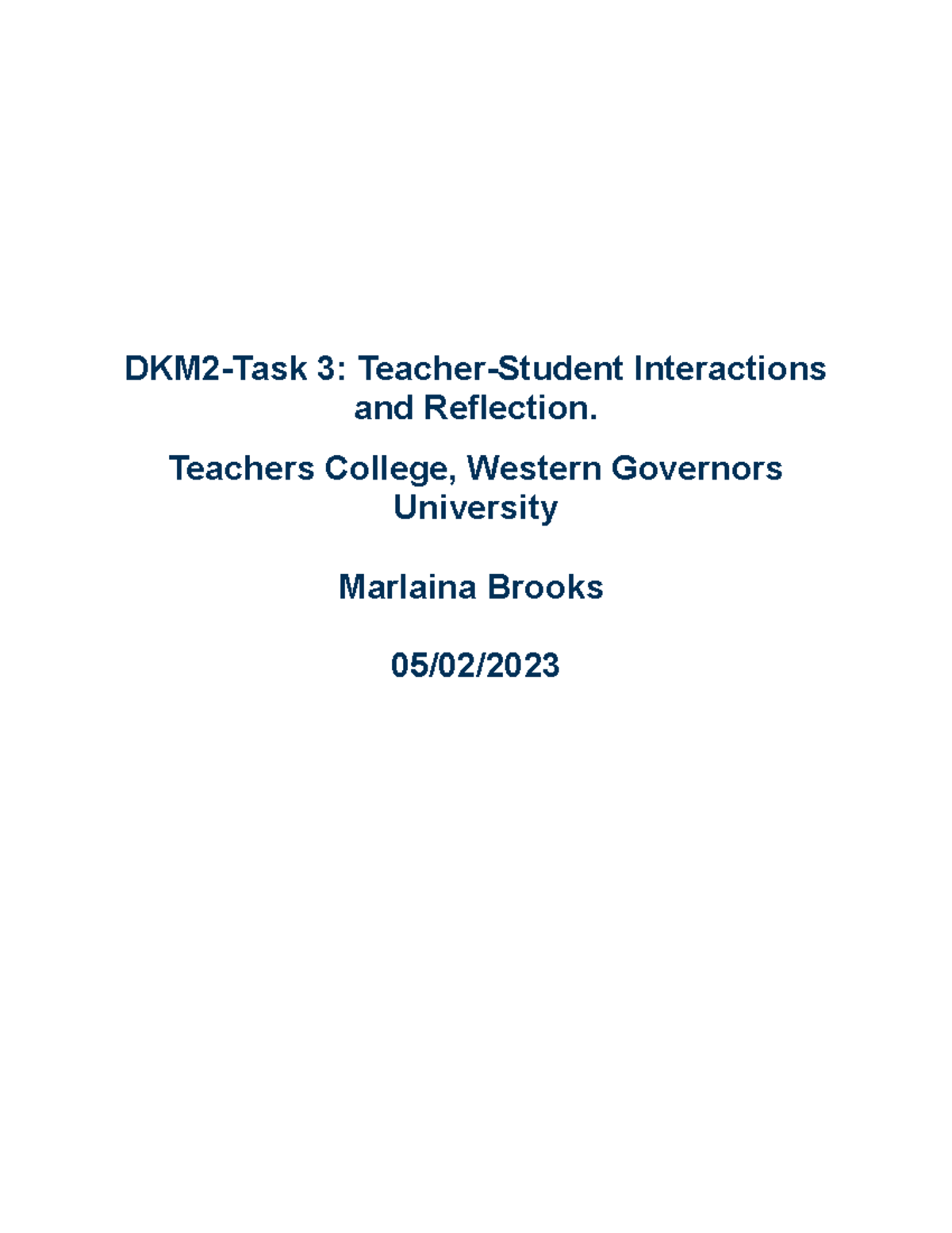 DKM2 - Task 3 - DKM2-Task 3: Teacher-Student Interactions and ...