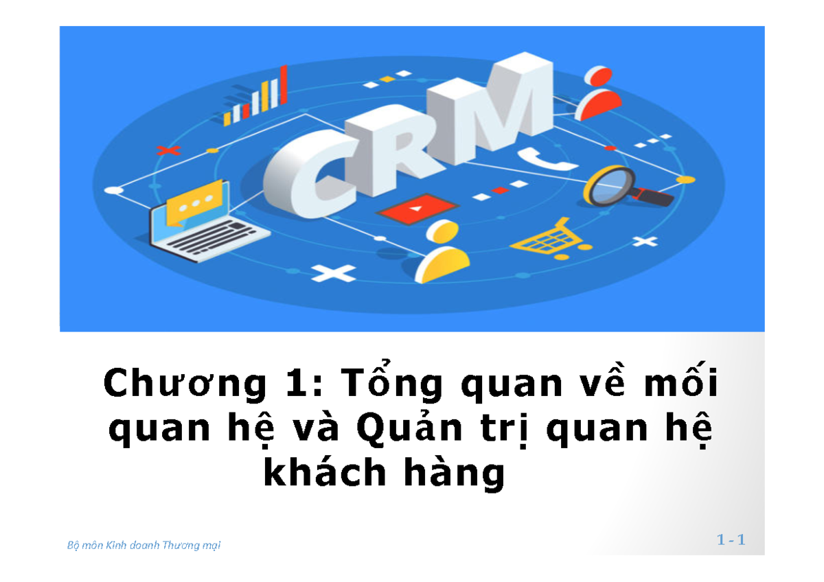 1-Chapter 1-Tong quan QH & CRM - C H C H A P T E R 2C H A P T E R 1C H A P T E R 1 Ư Ơ N G 1 ...