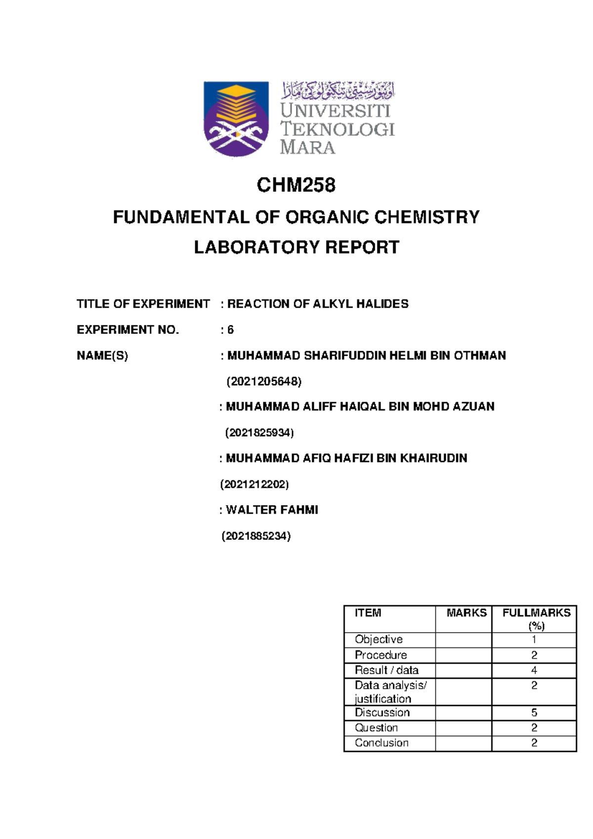 Labchm 258 - CHM FUNDAMENTAL OF ORGANIC CHEMISTRY LABORATORY REPORT TITLE OF EXPERIMENT ...
