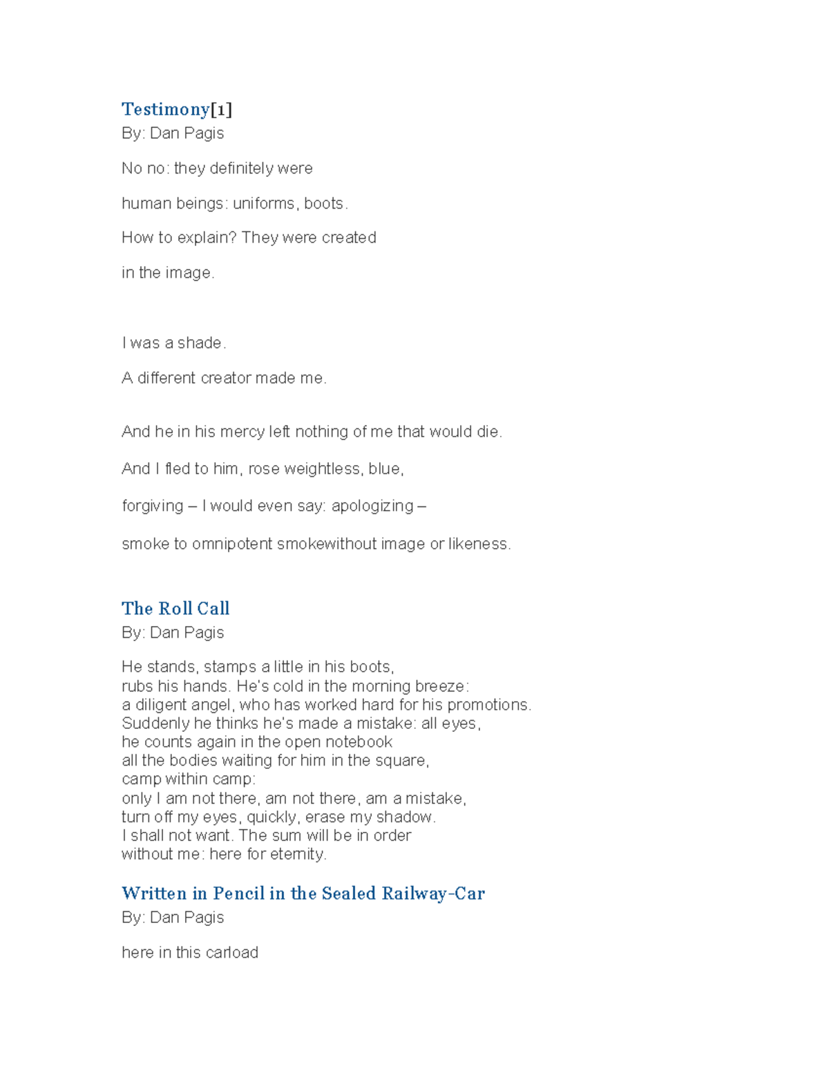 Five poems by Dan Pagis - Comparison - Testimony[1] By: Dan Pagis No no ...