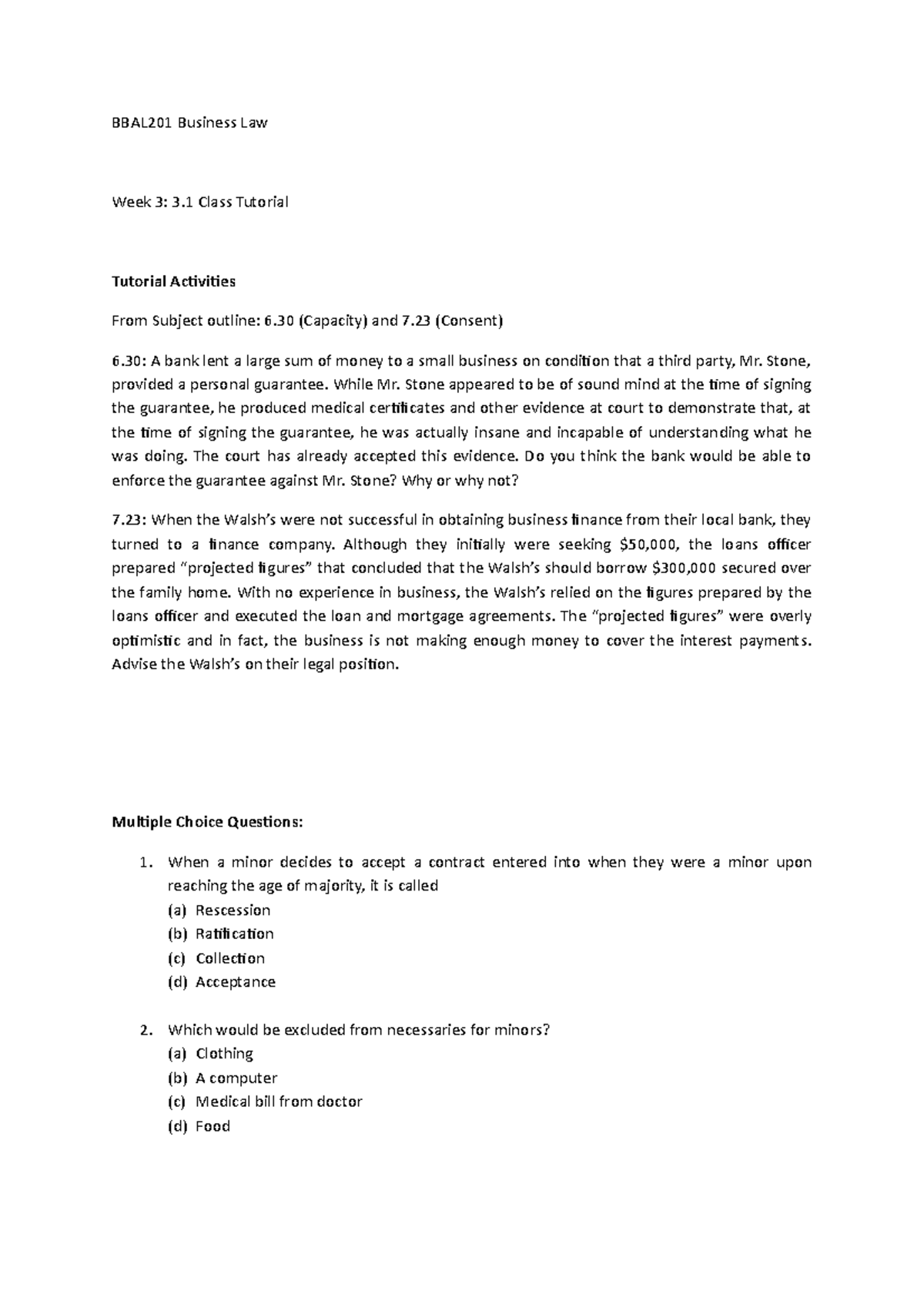 Tutorial 3.1 Questions - BBAL201 Business Law Week 3: 3 Class Tutorial ...