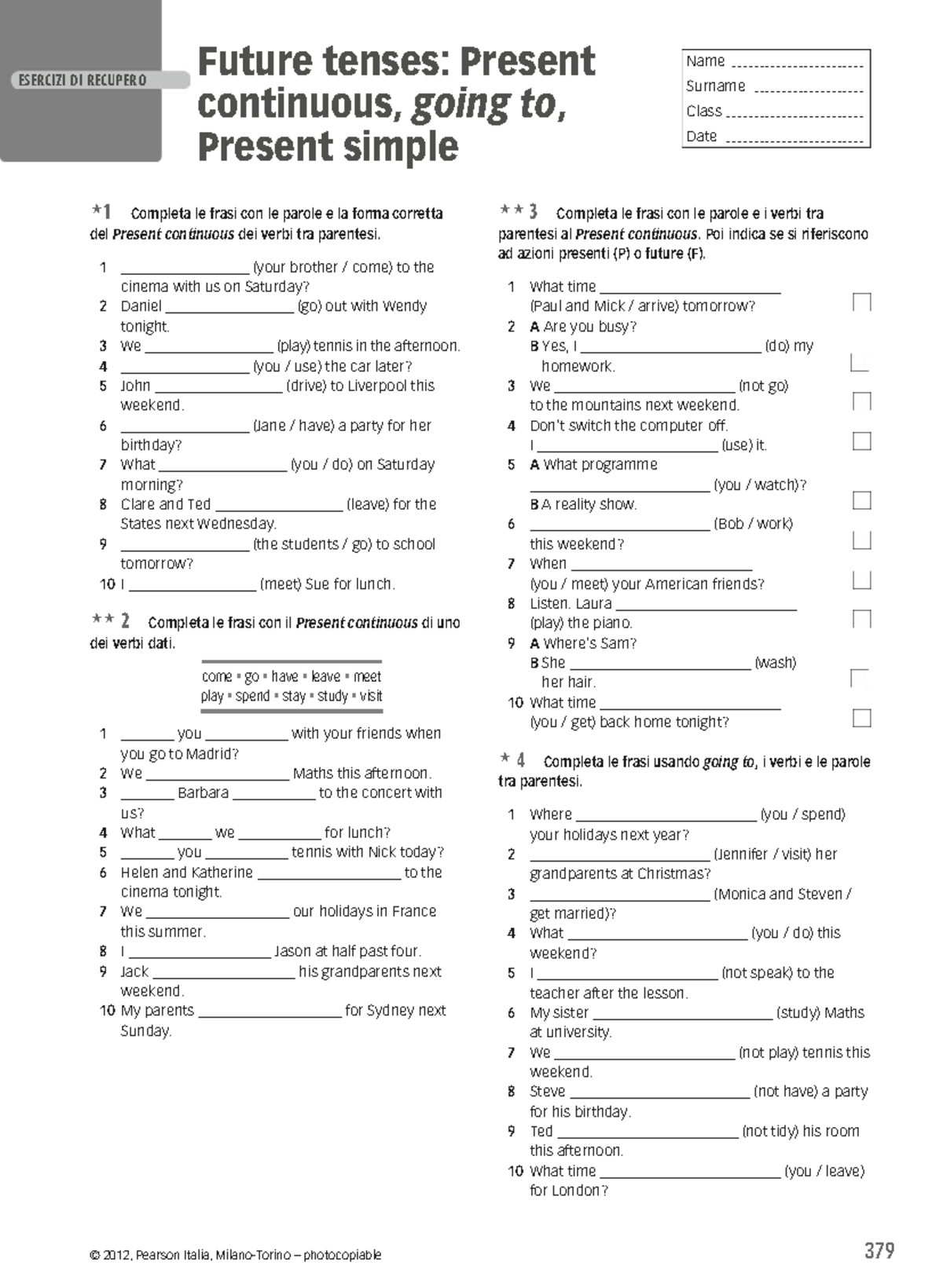 SSSG Inglese Future tenses Present continuous, going to, Present simple ...