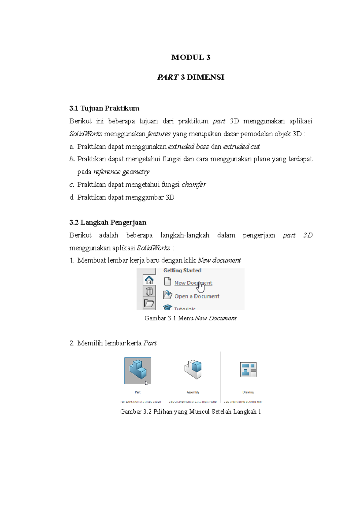 Modul 3 - Task 26 - MODUL 3 PART 3 DIMENSI 3 Tujuan Praktikum Berikut ini beberapa tujuan dari ...
