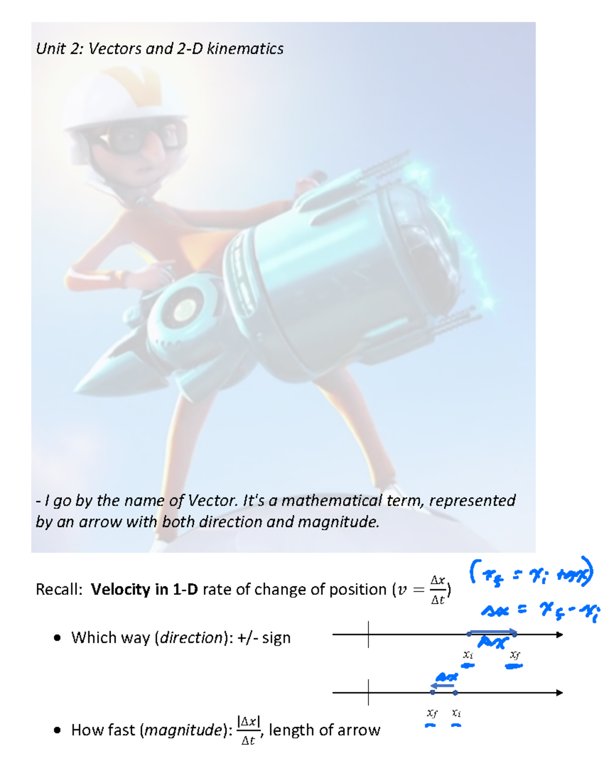 Units 2-3 outline - This is either a discussion, lecture, or practice. - Unit 2: Vectors and 2-D ...