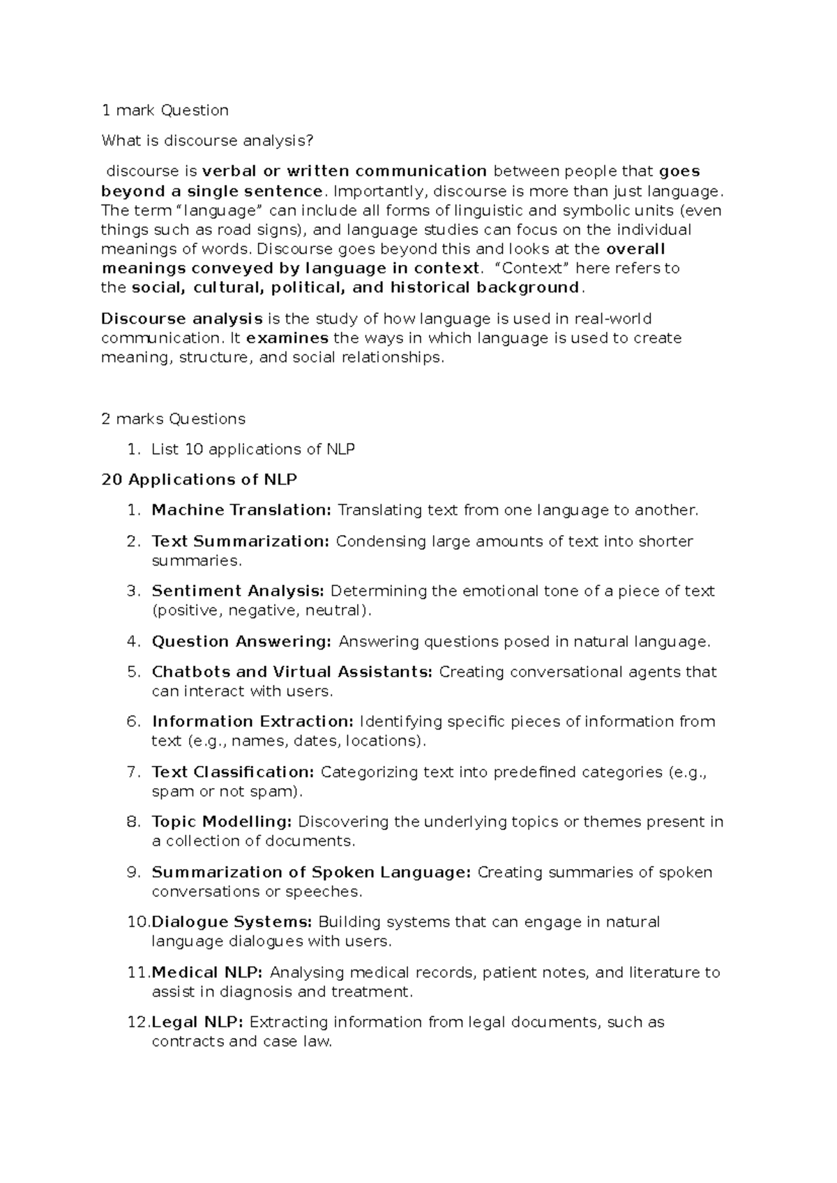 NLP QP - question bank solution - 1 mark Question What is discourse analysis? discourse is ...