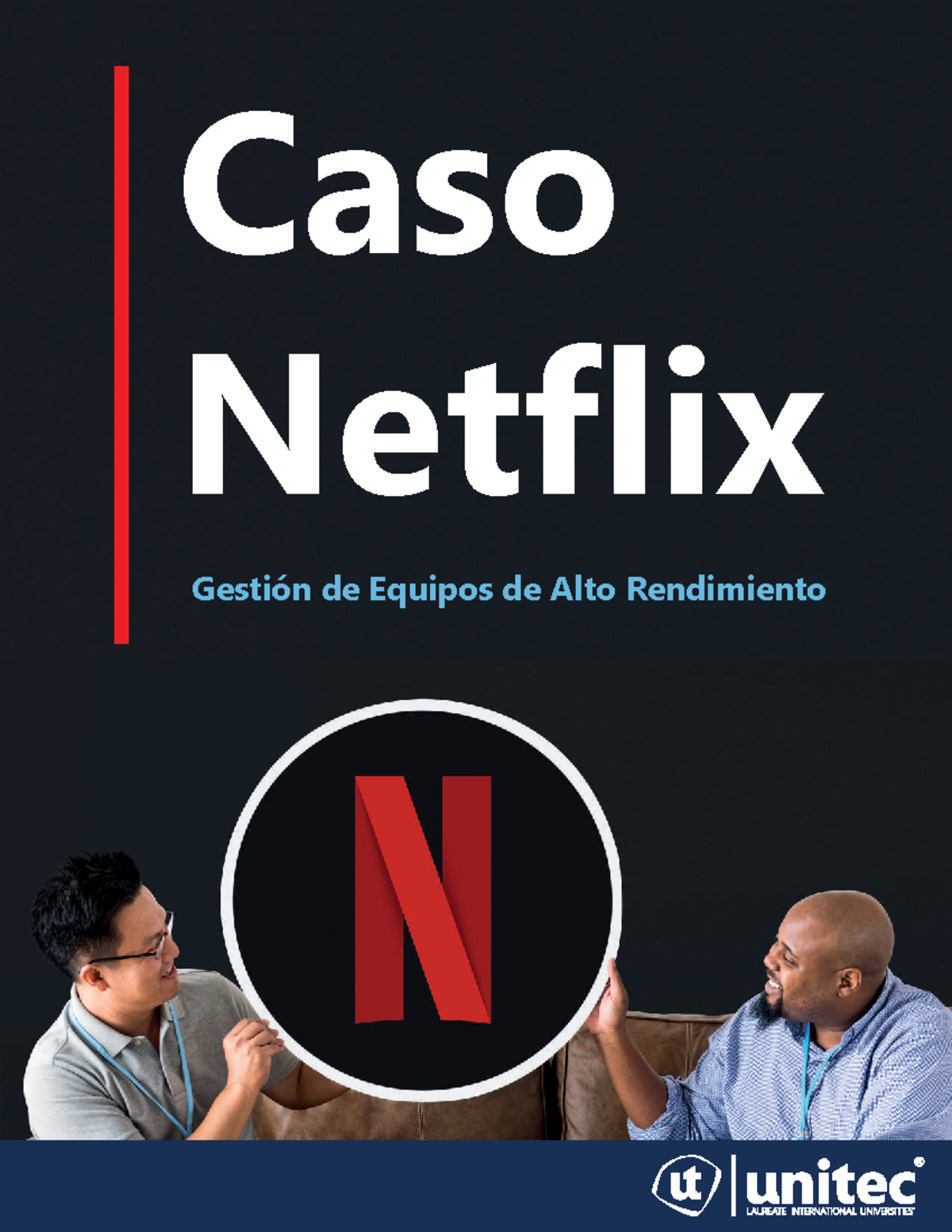 Revista digital 5.1 Caso Netflix - Gestión de Equipos de Alto ...
