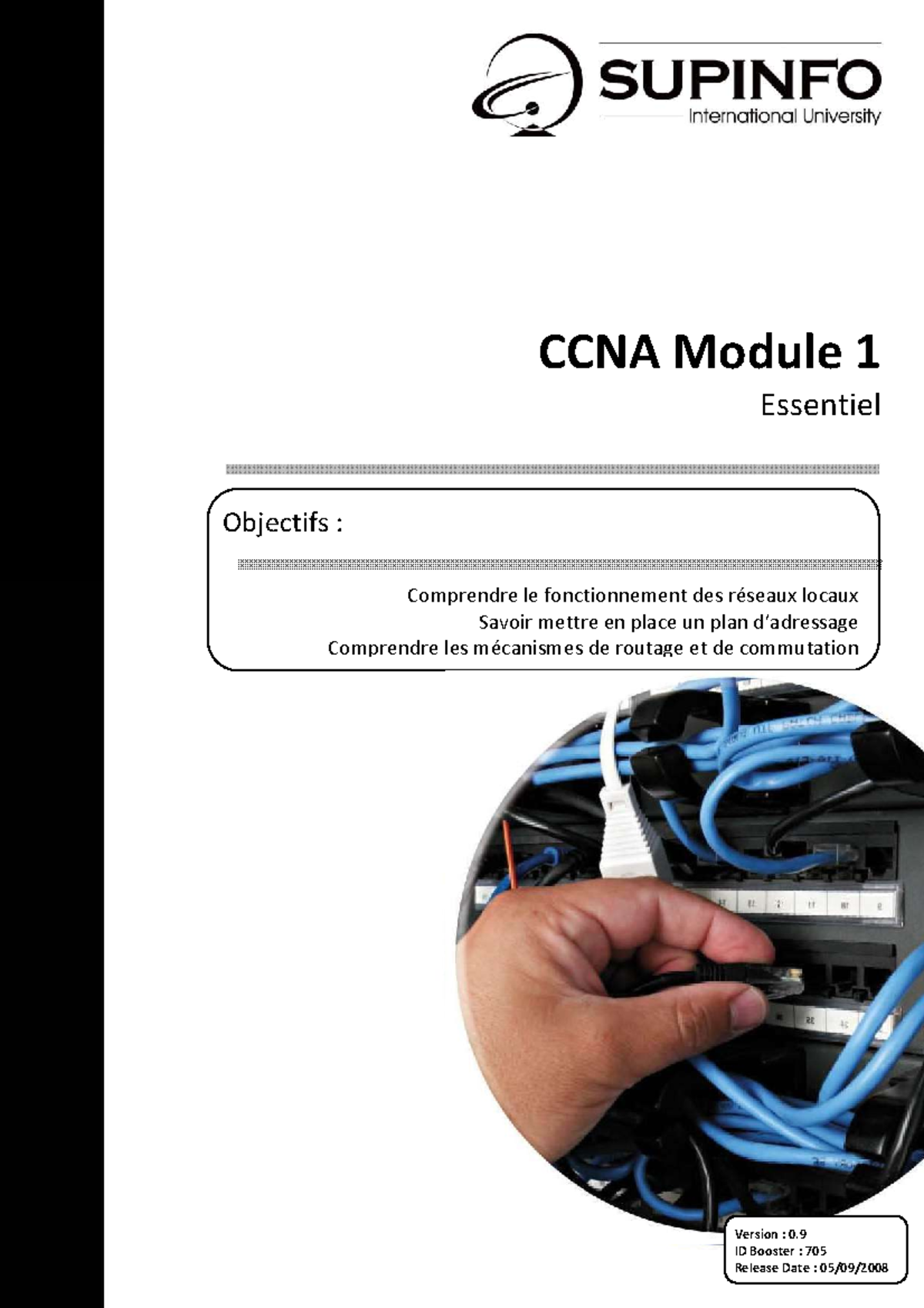 Formation CCNA module 1 Essentiel - Page 1 / 2 Objectifs : Comprendre le fonctionnement des ...