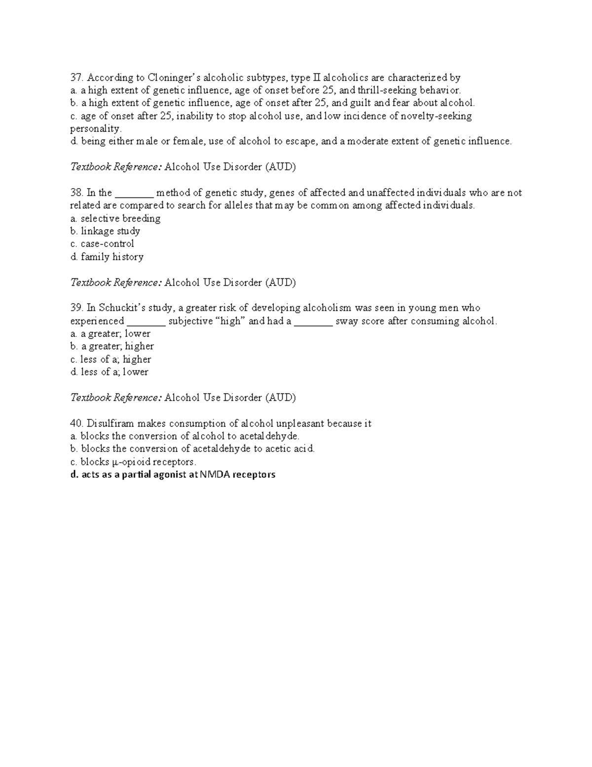 Pharm test 8 - practice - According to Cloninger’s alcoholic subtypes ...