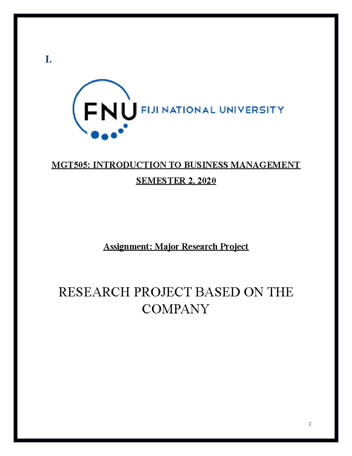 MGT505 - Major Research Project - I. Cover Page MGT505: INTRODUCTION TO ...